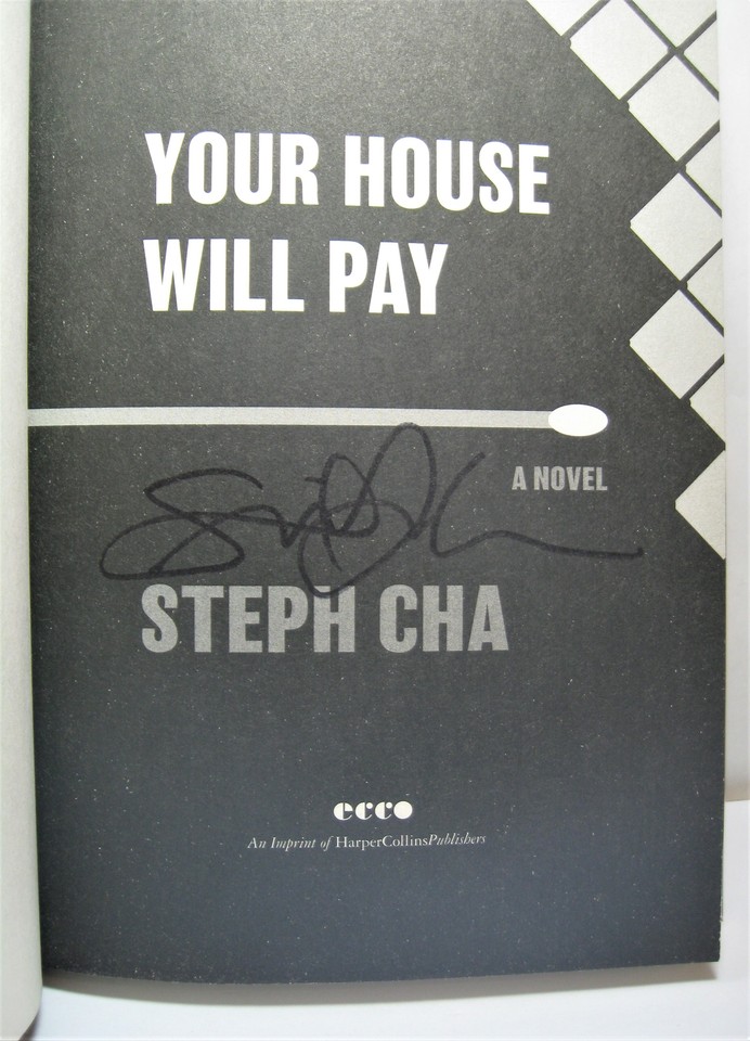 YOUR HOUSE WILL PAY by Steph Cha, signed, First Edition/First Printing ...