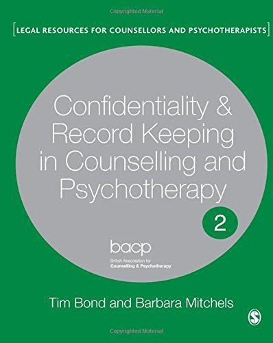 Confidentiality and Record Keeping in Counselling and... - Tim Bond ...