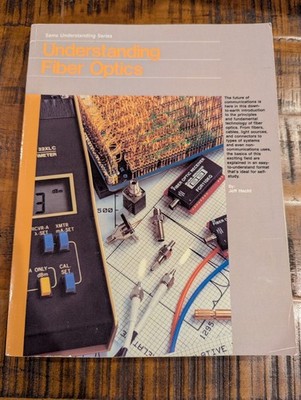 Understanding Fiber Optics - Softcover by Jeff Hecht (1987, First ...
