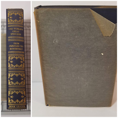 The World's Great Speeches, Lewis Copeland, 1942 First Edition ...