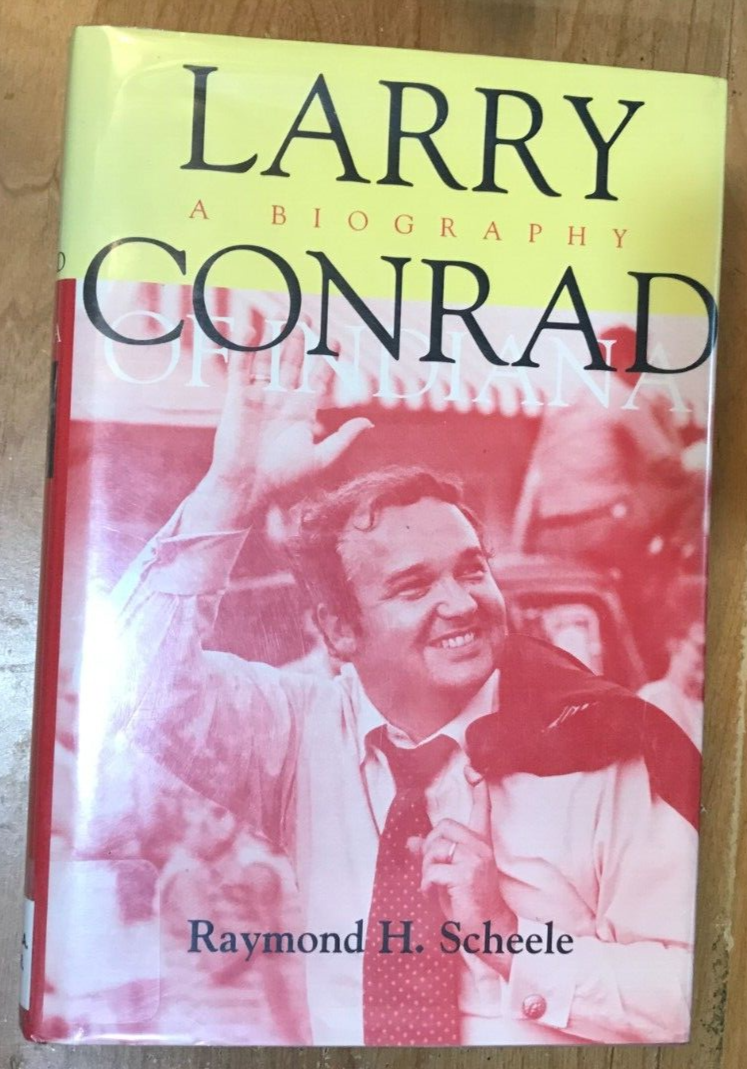 Larry Conrad of Indiana - Indiana Political Biography | eBay