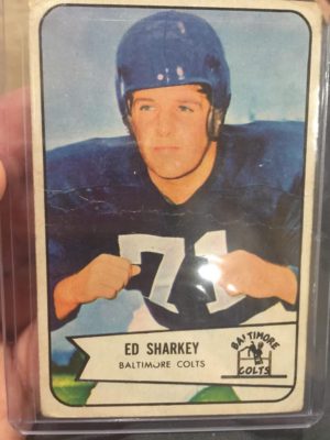 ED SHARKEY 1954 BOWMAN #109 BALTIMORE COLTS ROOKIE VINTAGE FOOTBALL RC ...