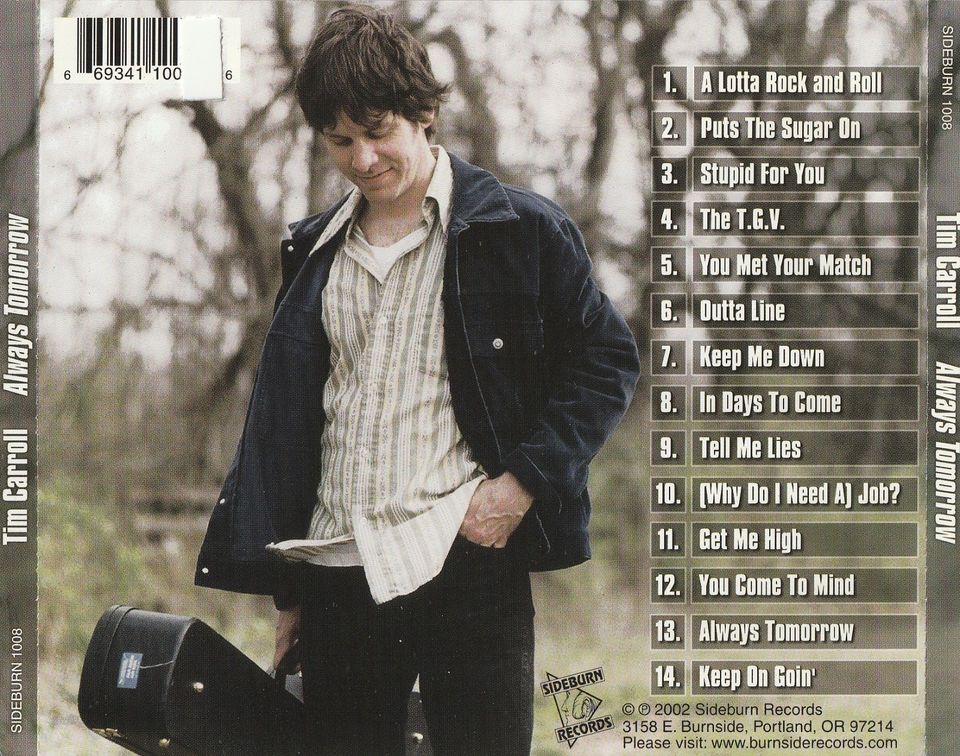 TIM CARROLL always tomorrow THE GIZMOS BLUE CHIEFTAINS TODD SNIDER ...