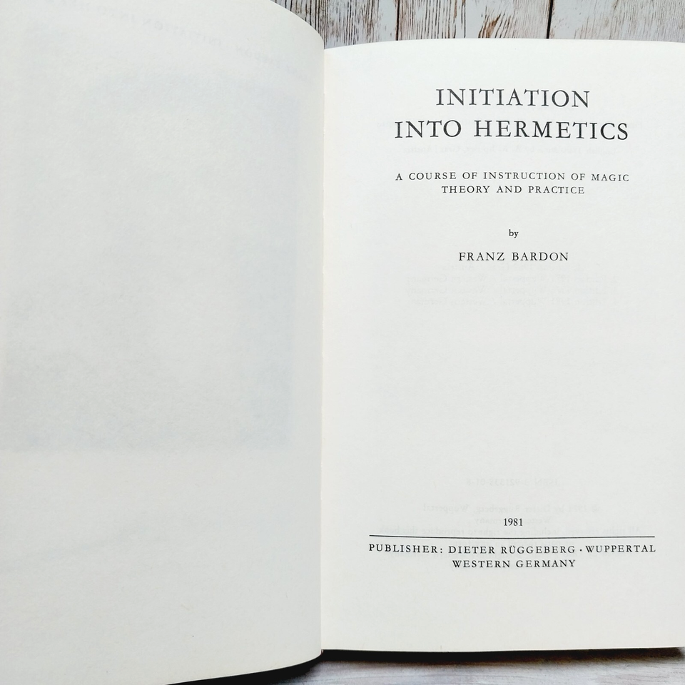 Initiation Into Hermetics by Franz Bardon 1981 HC DJ 4th Ed Occult ...