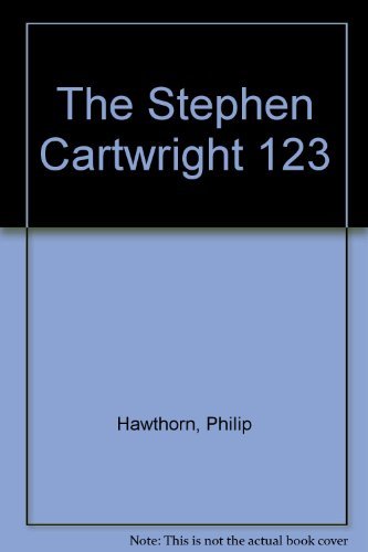 The Stephen Cartwright 123 By Philip Hawthorn, Stephen Cartwrig ...