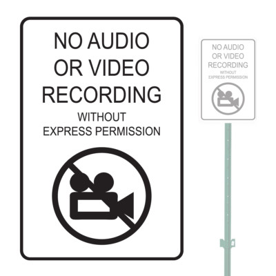 NO AUDIO OR VIDEO RECORDING WITHOUT EXPRESS HEAVY DUTY ALUMINUM SIGN 10 ...