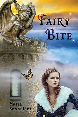 Fairy Bite by Maria Schneider (Paperback, 2017) for sale online | eBay UK