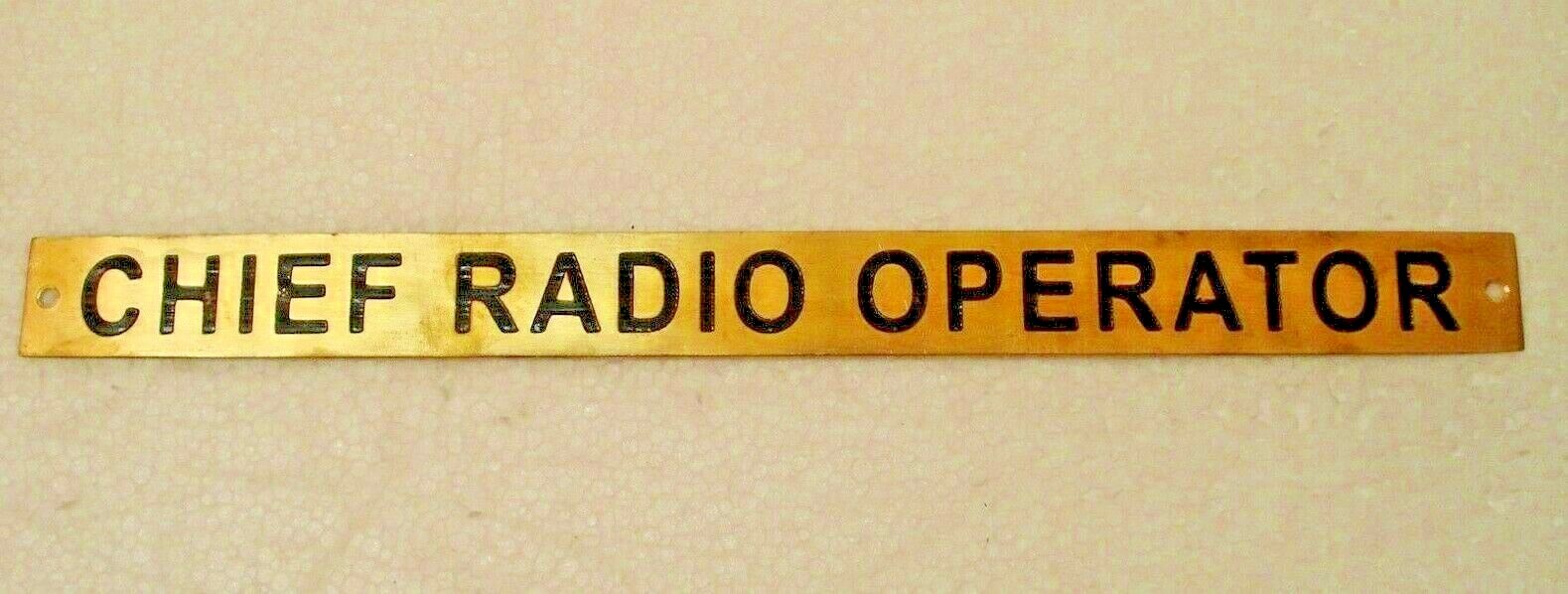 CHIEF RADIO OPERATOR – Marine BRASS Door Sign - Nautical - 12 x 1 ...