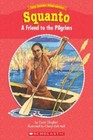 Easy Reader Biographies: Squanto: A Friend to the Pilgrims - Paperback ...