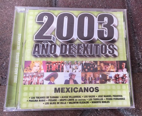 Various Artists : 2003 Ano De Exitos CD Mexicanos ! | eBay