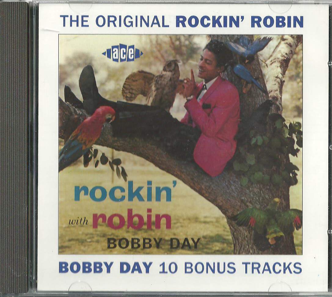 The Original Rockin' Robin by Bobby Day (CD, May-1991, Ace (Label)) for ...