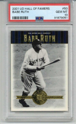 2001 UPPER DECK HALL OF FAMERS BABE RUTH CARD NEW YORK YANKEES PSA 10 ...