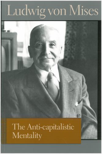 Liberty Fund Library of the Works of Ludwig Von Mises Ser.: Anti ...