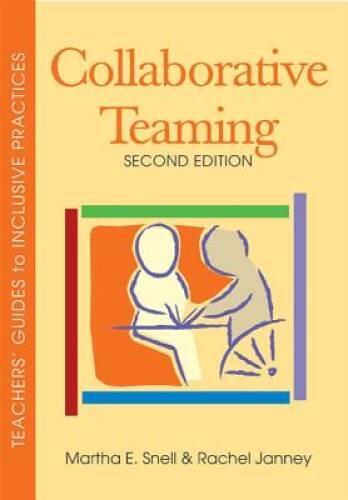 Collaborative Teaming: Teachers' Guides To Inclusive Practices - GOOD ...