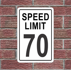 70 MPH Speed Limit Aluminum Road Sign | eBay