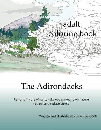 The Adirondacks: Adult Coloring Book - Paperback By Campbell, Dave ...