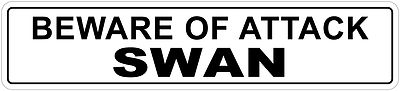 *Aluminum* Beware Of Attack Swan 4" x 18" Funny Metal Novelty Sign | eBay