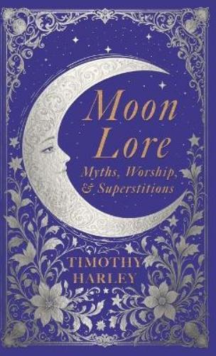 Timothy Harley Moon Lore (Hardback) (UK IMPORT) 9781528773591 | eBay