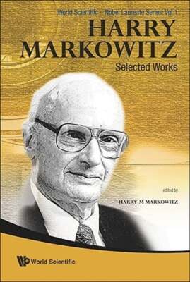 Harry Markowitz: Selected Works by PH.D. Markowitz, Harry M: Used ...