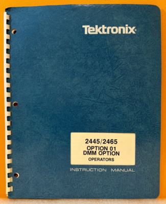 Tektronix 070-4183-00 2445/2465 Option 01 DMM Option Operators Instr ...