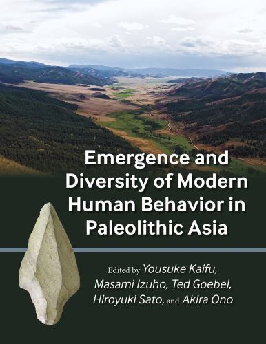 Emergence and Diversity of Modern Human Behavior in Paleolithic Asia by ...
