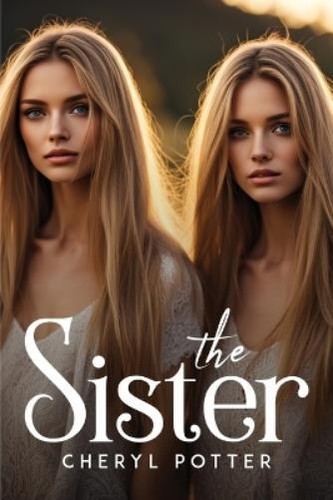 Cheryl Potter The Sister (Poche) 9788774852520 | eBay