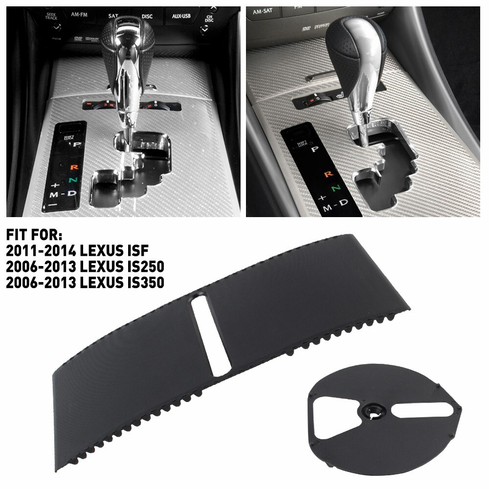 For LEXUS IS250 IS350 2006-2013 Console Shifter Shift Slide Cover OE ...