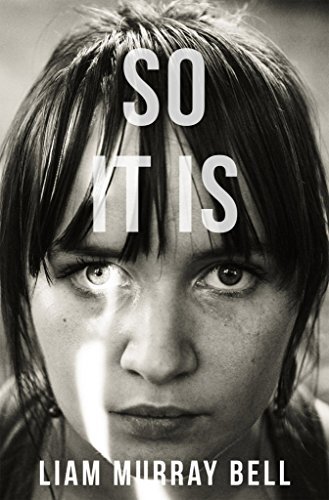 So It Is By Liam Murray Bell 9781908434142| eBay