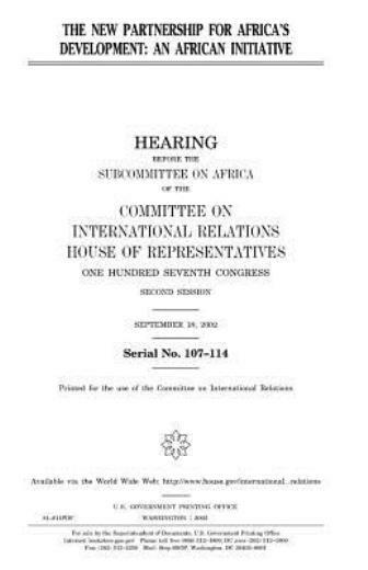 The New Partnership for Africa's Development : an African Initiative by ...