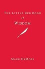 The Little Red Book of Wisdom - 9780785221685, hardcover, Mark Demoss ...