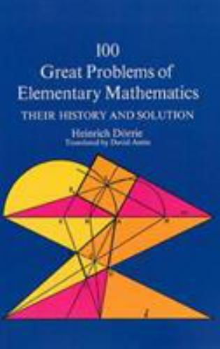 Dover Books on Mathematics Ser.: 100 Great Problems of Elementary ...