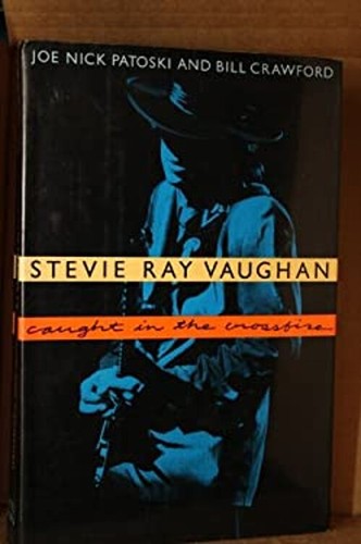Stevie Ray Vaughan Hardcover Bill, Patoski, Joe Nick Crawford ...
