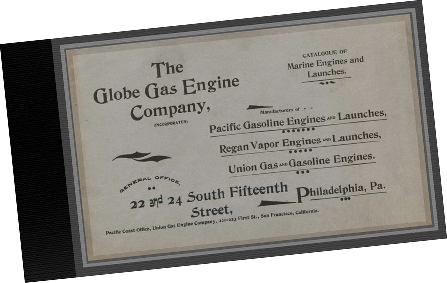 (1894) CATALOGUE of Marine Engines Launches Globe Gas Engine Co ...