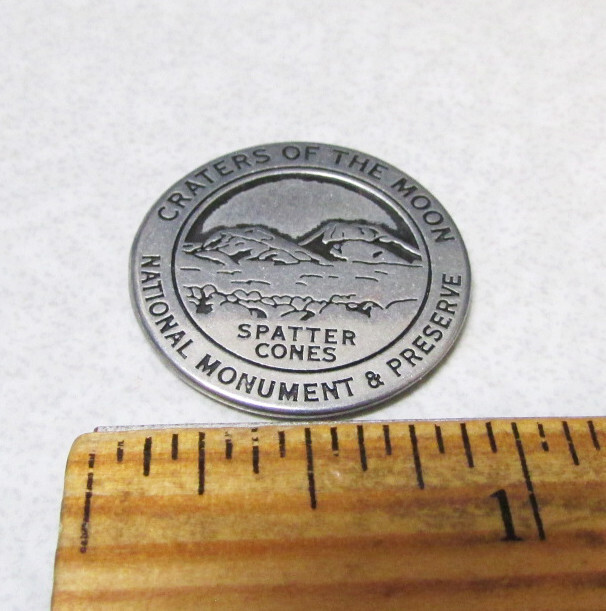 Craters of the Moon Idaho National Monument collectors token, 1 inch ...