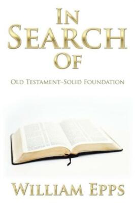 In Search Of: Old Testament-Solid Foundation 9781504930116| eBay
