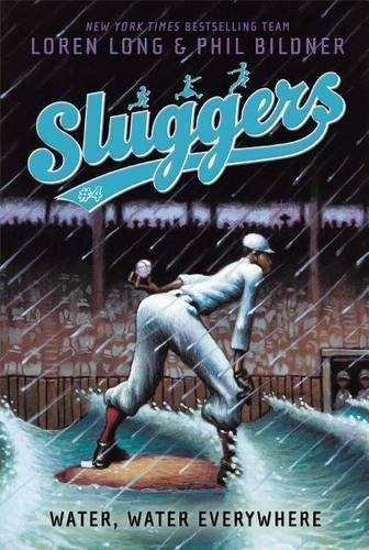 Loren Long Phil Bildner Water, Water Everywhere (Poche) Sluggers ...