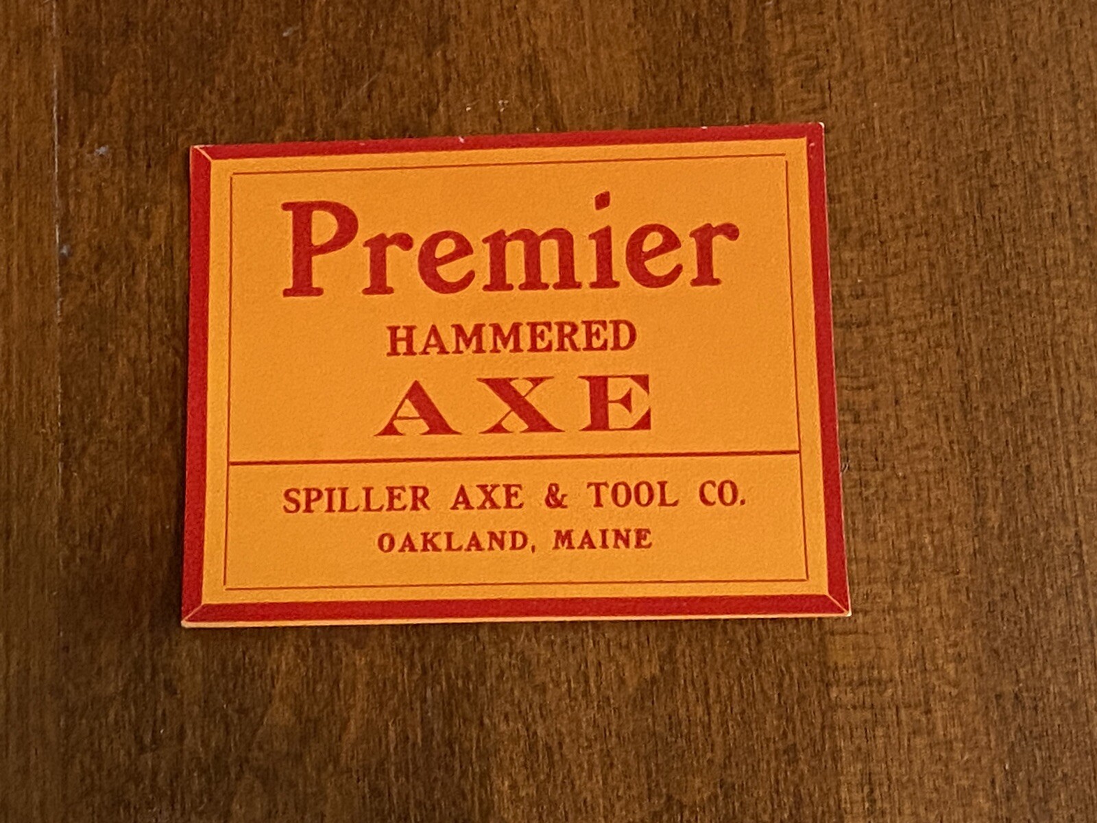 Axe Label NOS Premier Hammered Axe Spiller Axe & Tool Oakland Maine ME ...