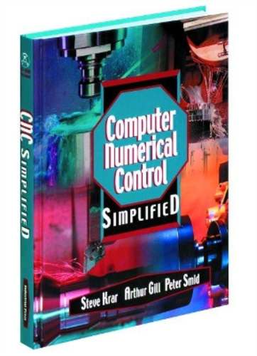 S Karr Peter Smid Arthur Gill Computer Numerical Control Simplified ...