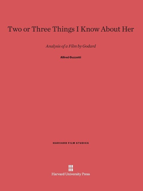 Two or Three Things I Know About Her von Alfred Guzzetti (2014 ...