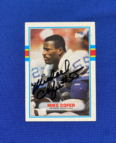 1989 TOPPS MIKE COFER DETROIT LIONS SIGNED AUTOGRAPHED AUTO CARD #364 W ...