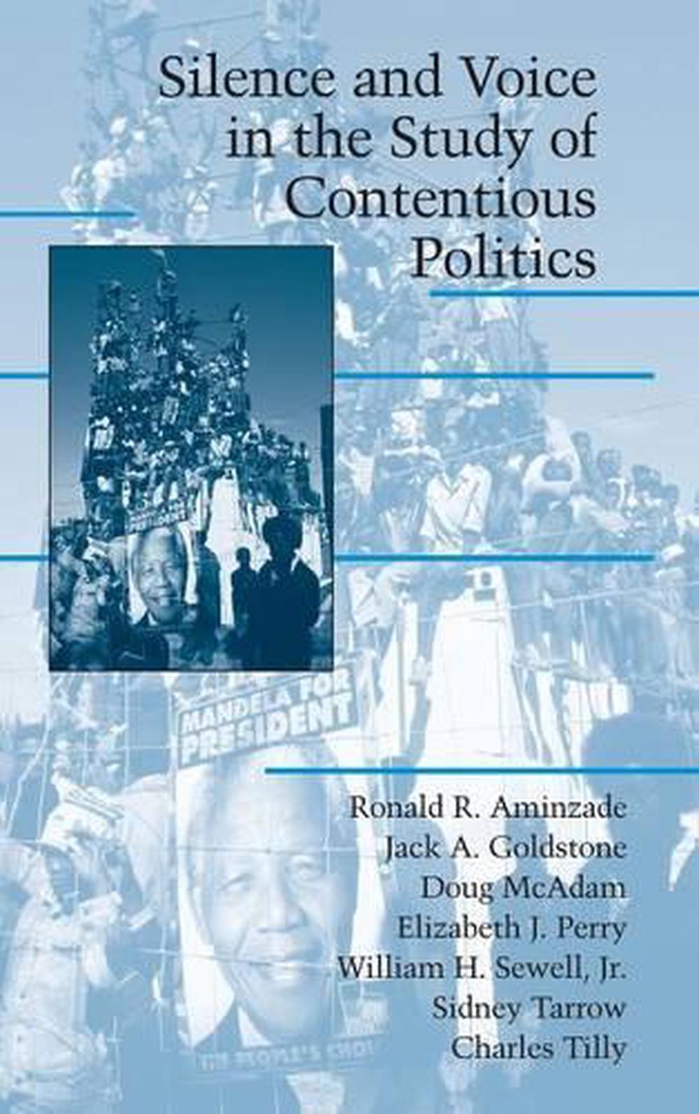 Silence and Voice in the Study of Contentious Politics by Elizabeth J ...