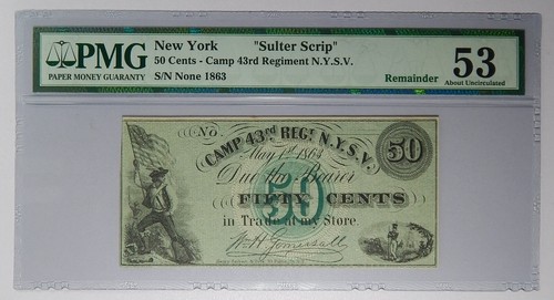 1863 50c Camp 43RD Regiment NY Sutler Scrip W H Gomersall PMG AU 53 | eBay