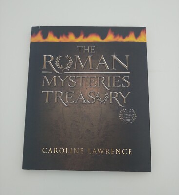 The Roman Mysteries Treasury by Caroline Lawrence (2007, Hardcover ...