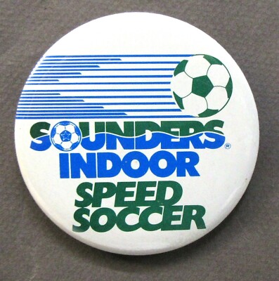 rare 1980-1981 Seattle SOUNDERS INDOOR SPEED SOCCER 3" pinback button ...
