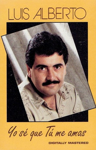 Cassette Tape - Luis Alberto - Yo Se Que Tu Me Amas | eBay