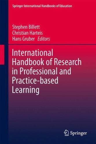 International Handbook of Research in Professional and Practice-Based ...
