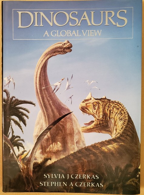 Dinosaurs a Global View by Czerkas Stephen A. 1850280509 The Fast for ...