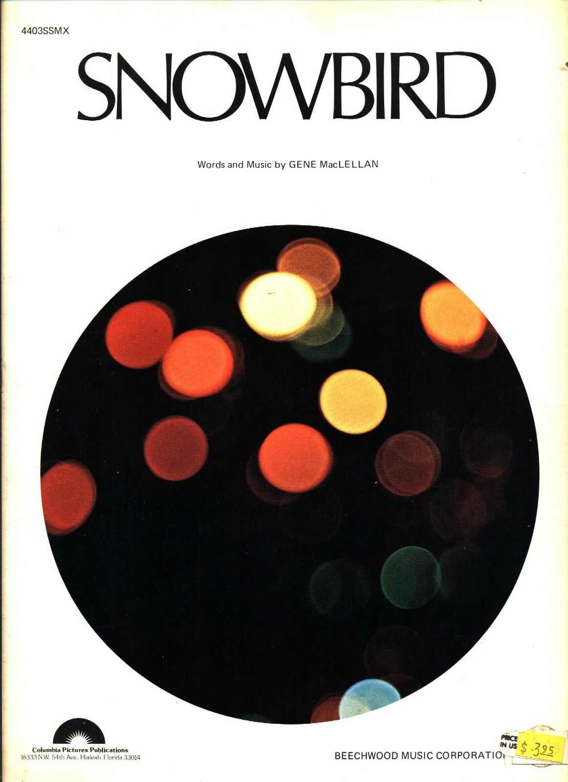 GENE MacLELLAN SNOWBIRD SHEET MUSIC PIANO/VOCAL/GUITAR/CHORDS VERY RARE ...