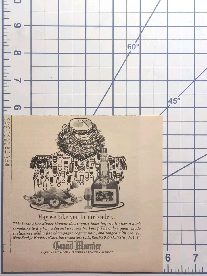 Grand Marnier Liqueur A L'Orange Leader Uniform Medals Vintage Print Ad ...