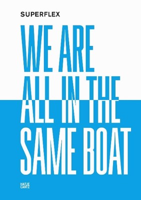 Superflex: We Are All in the Same Boat by Jacob Fabricius (English ...